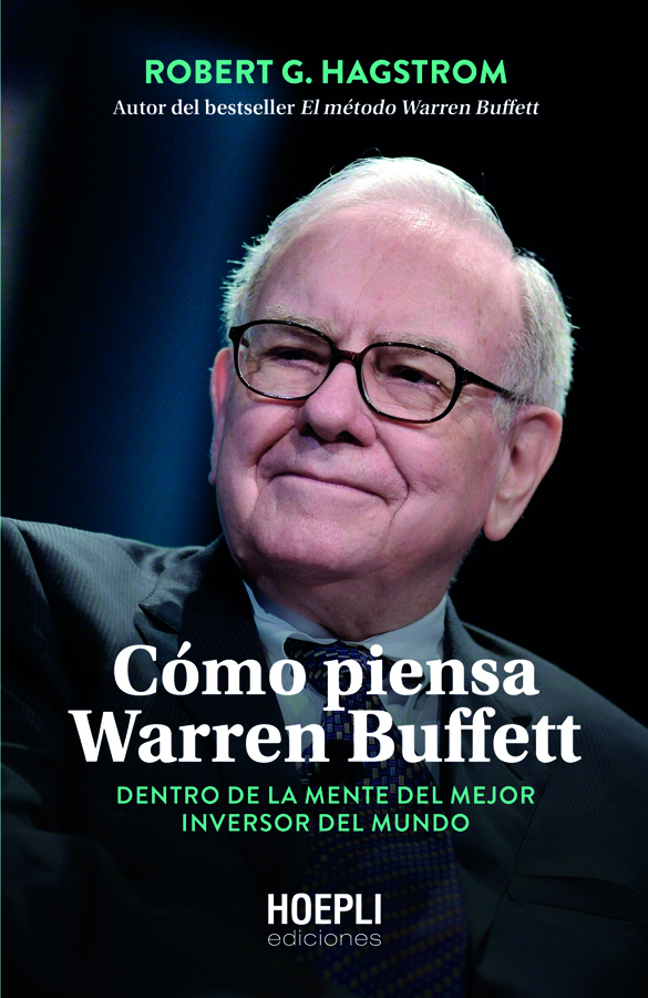 Cómo piensa Warren Buffett libro de Hagstrom, Robert G.